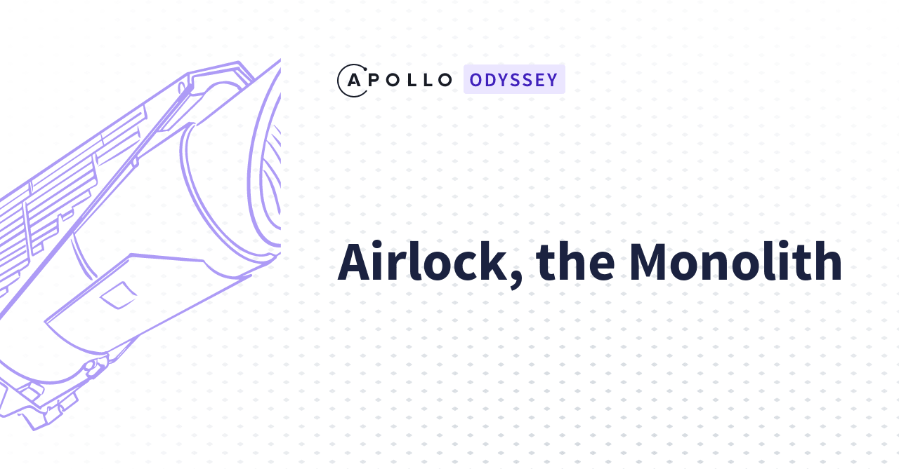 Airlock, the Monolith - GraphQL Tutorials